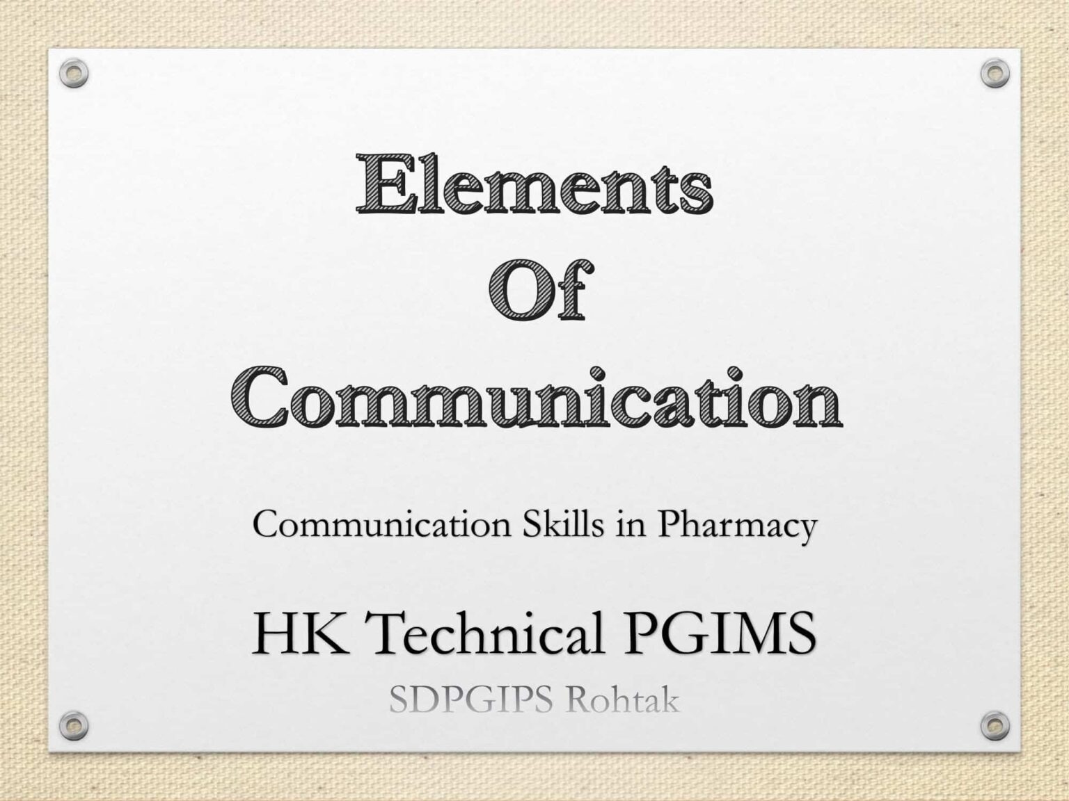 PPT on Elements of Communication - B.Pharmacy Communication Skills - HK ...