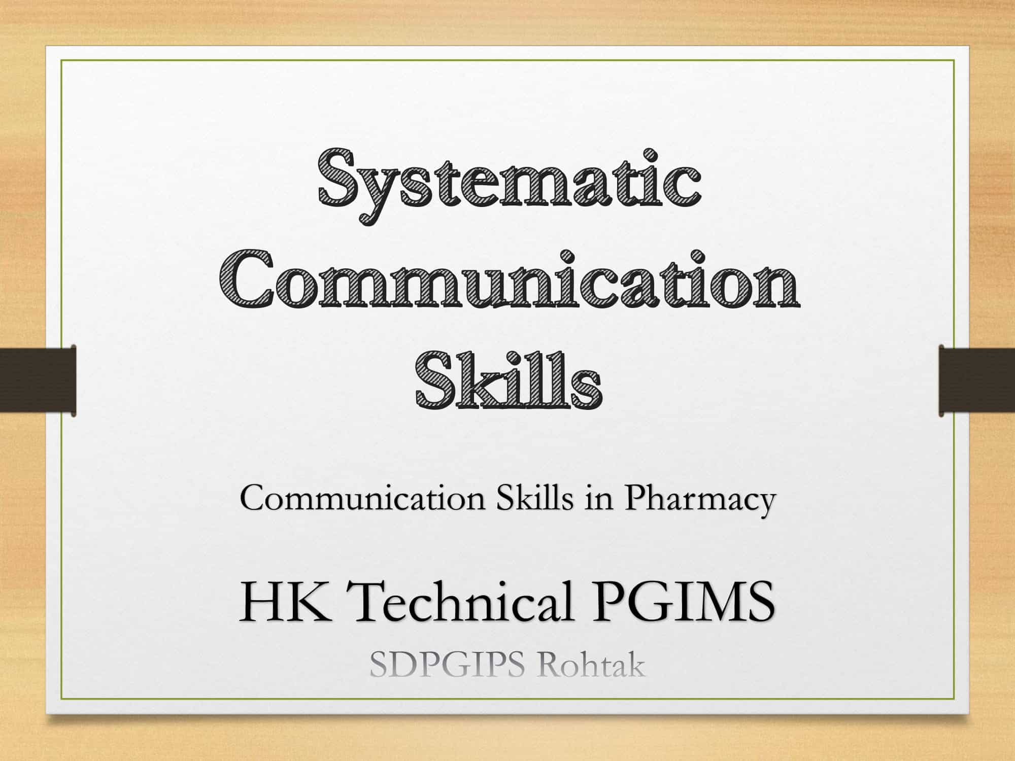 PPT on Systematic Communication Skills - B.Pharmacy Communication ...